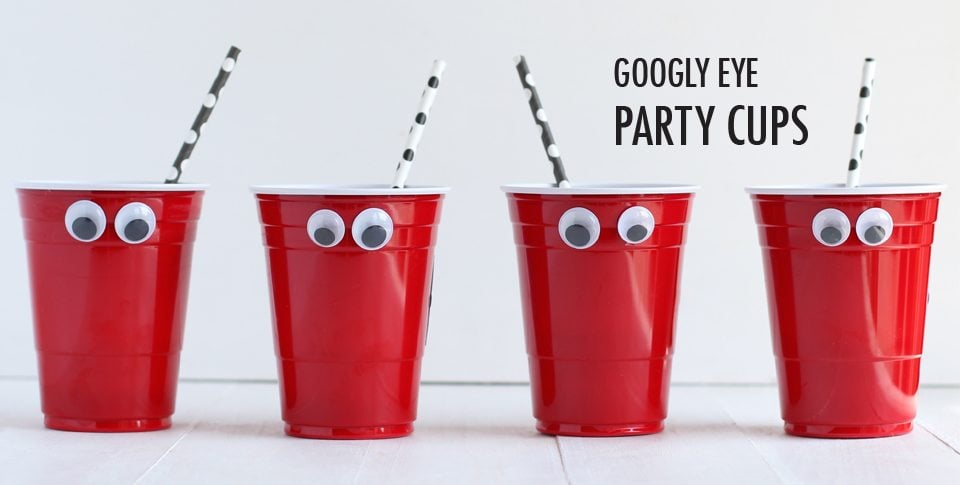 Googly Eye Party Cups Featured - Rachel Hollis
